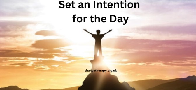 Set an Intention – Change Therapy